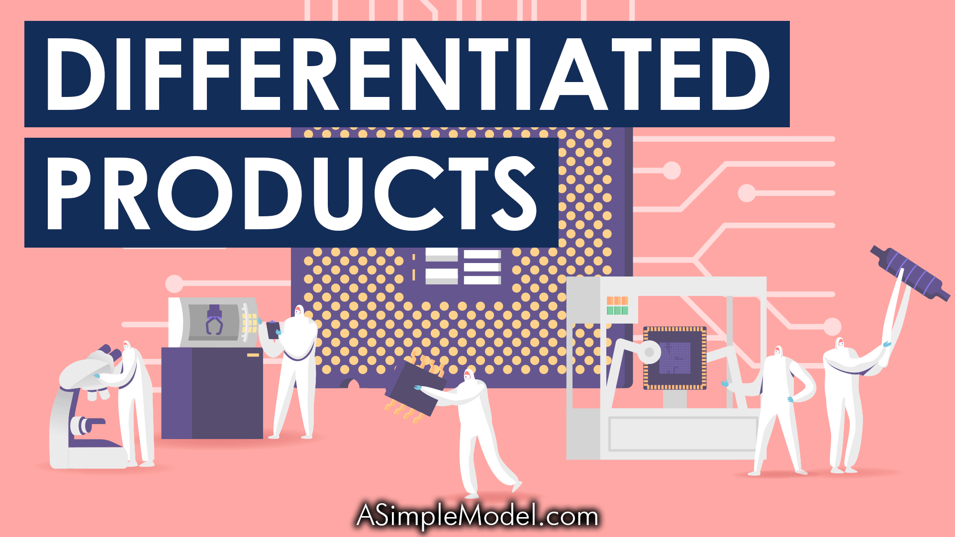 Examples Of Differentiated Products A Simple Model