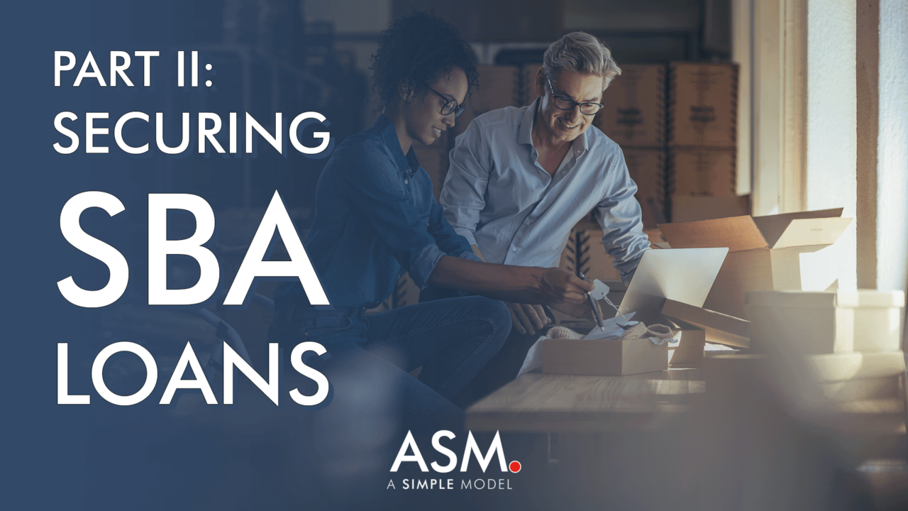 The Nuts and Bolts of SBA 7(a) Loans | A Simple Model