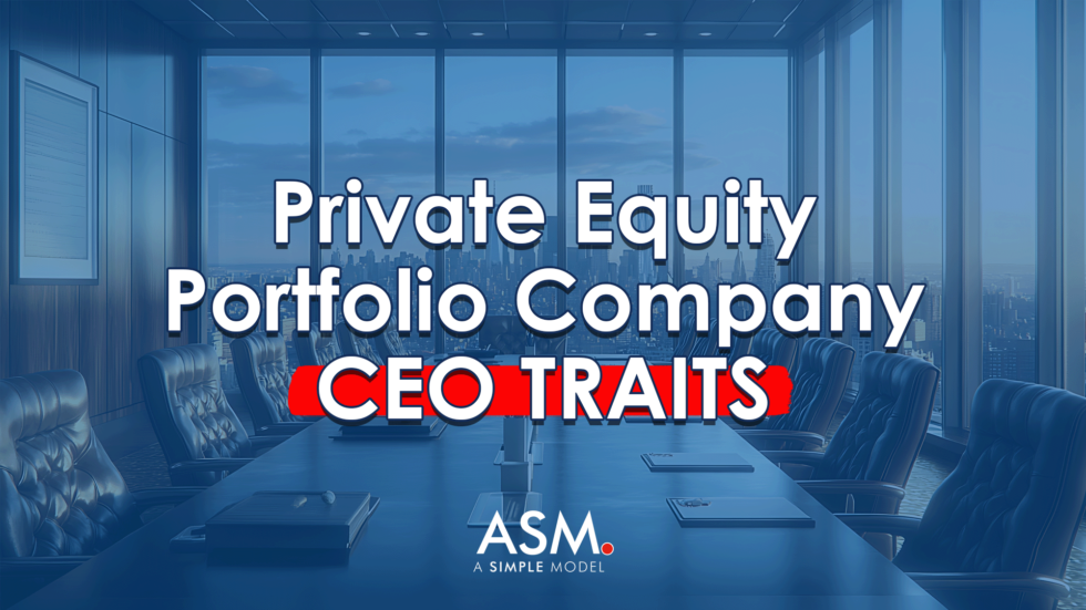 What Makes a Portfolio Company CEO Great? | A Simple Model